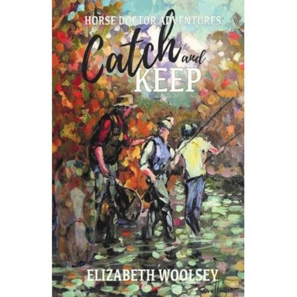 Elizabeth Woolsey | Other | Catch And Keep Horse Doctor Adventures ...
